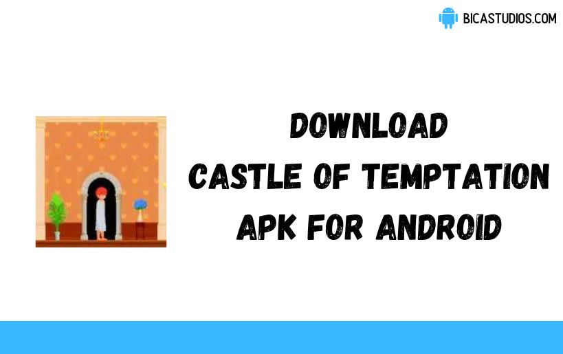 Download Castle Of Temptation Apk v1.3.2 (Working)