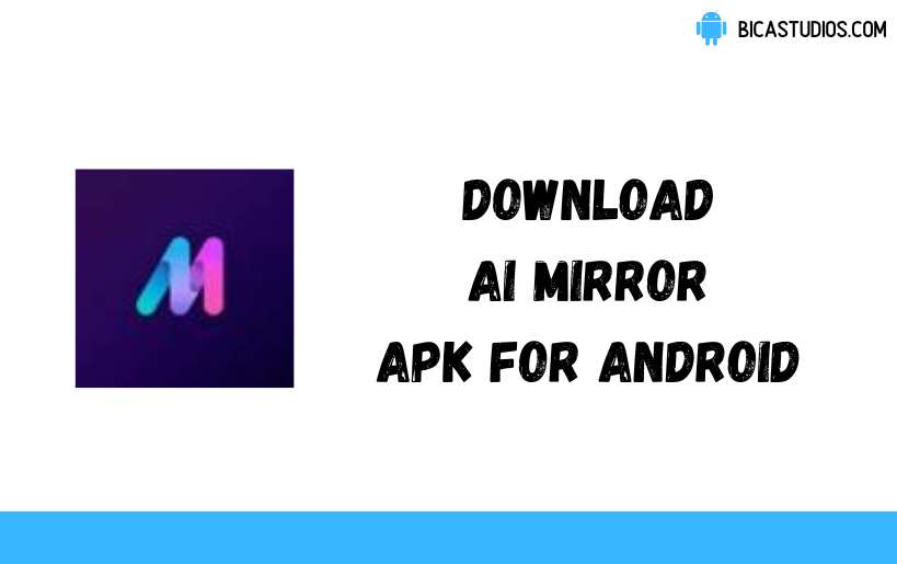 Download Ai Mirror Apk v5.2.0 (Working)