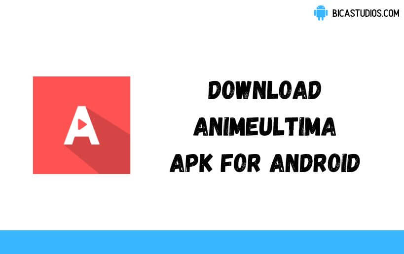 Download Animeultima Apk v0.5.0 (Working)