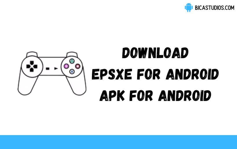 Download Epsxe For Android Apk v2.0.17 (Working)