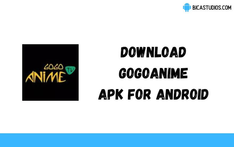 Download Gogoanime Apk v5.9 (Working)
