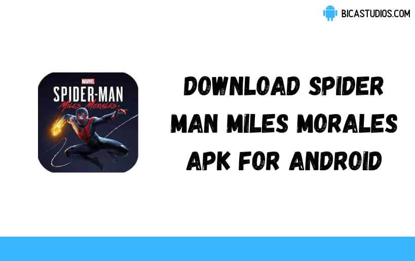 Download Spider Man Miles Morales Apk v3.1 (Working)