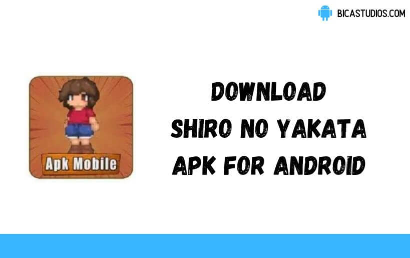 Download Shiro No Yakata Apk v1.8 (Working)