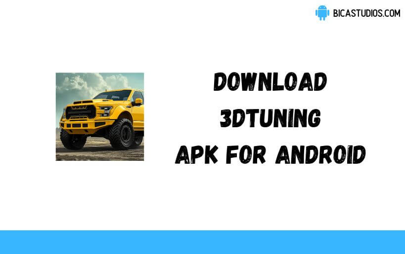 Download 3DTuning Apk v3.8.043 (Working)