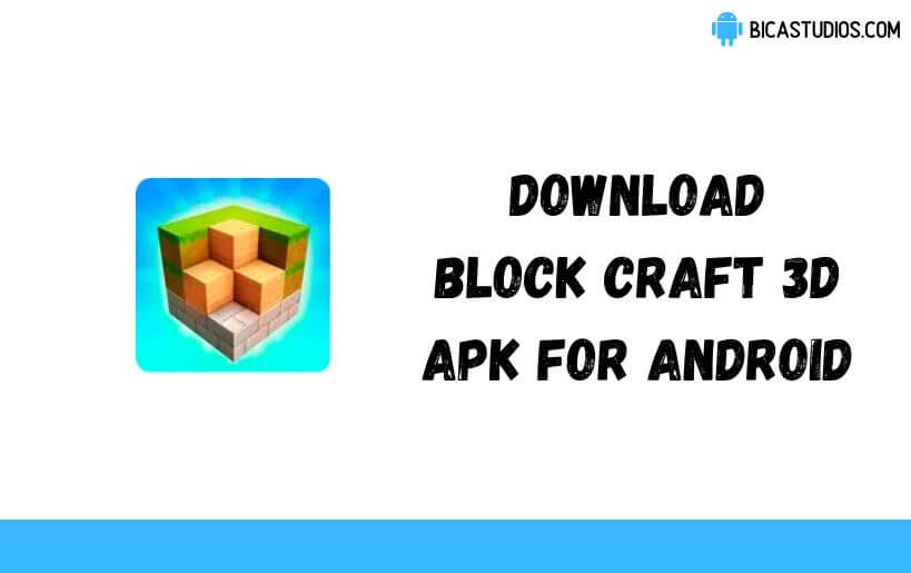 Download Block Craft 3D Apk v2.20.2 (Working)