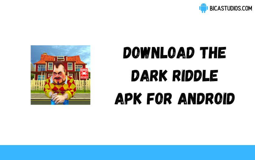 Download Dark Riddle Apk v25.6.0 (Working)