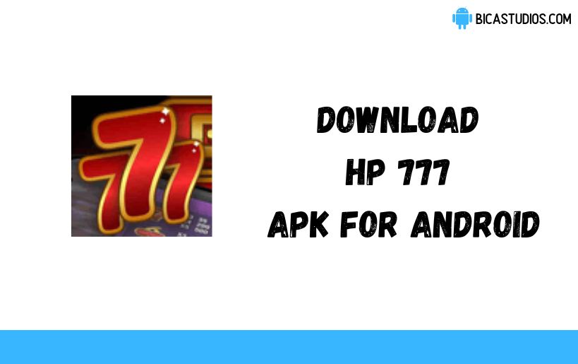 Download HP 777 Apk v10.1 (Working)