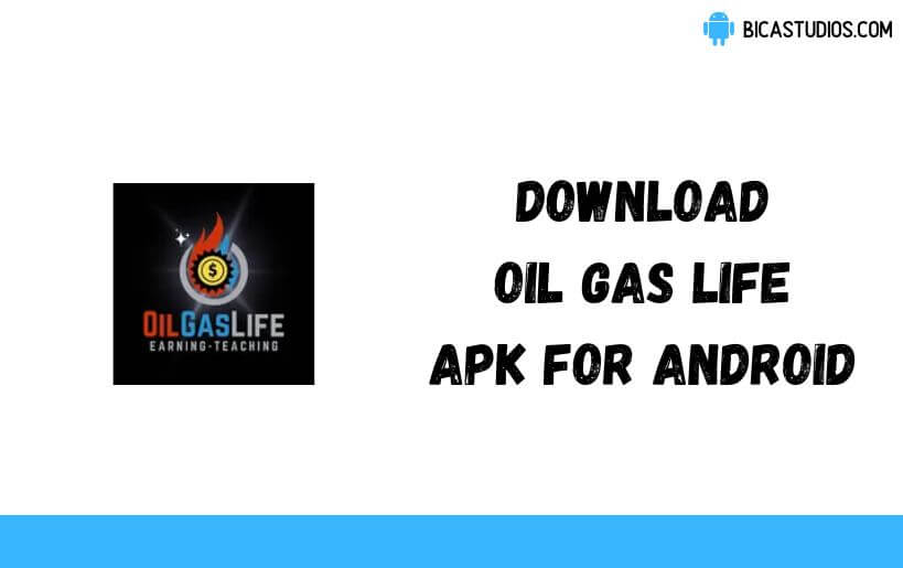 Download Oil Gas Life Apk v2.0.0 (Working)