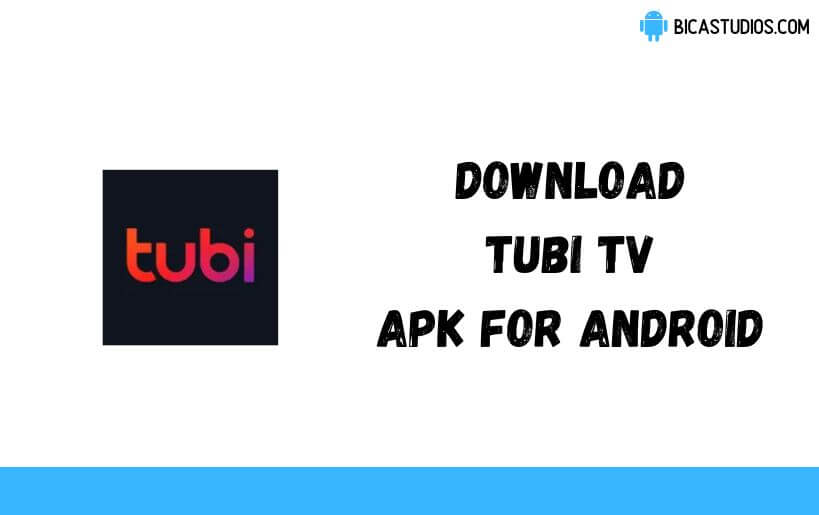 Download Tubi TV Apk v8.20.2 (Working)