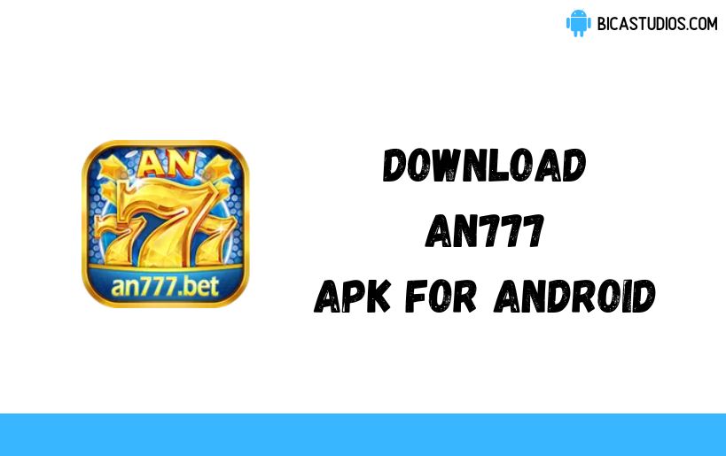 Download An777 Apk v9.0 (Working)