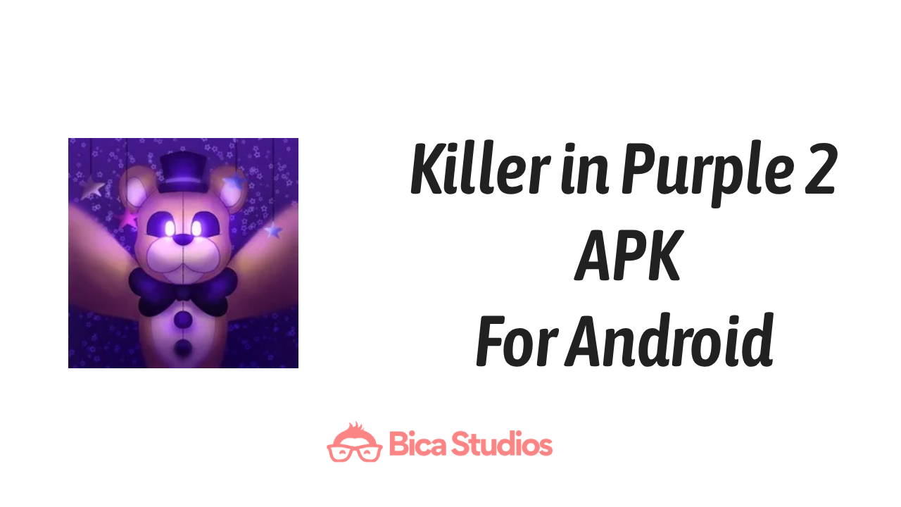 Download Killer in Purple 2 Apk v0.1 (Working)