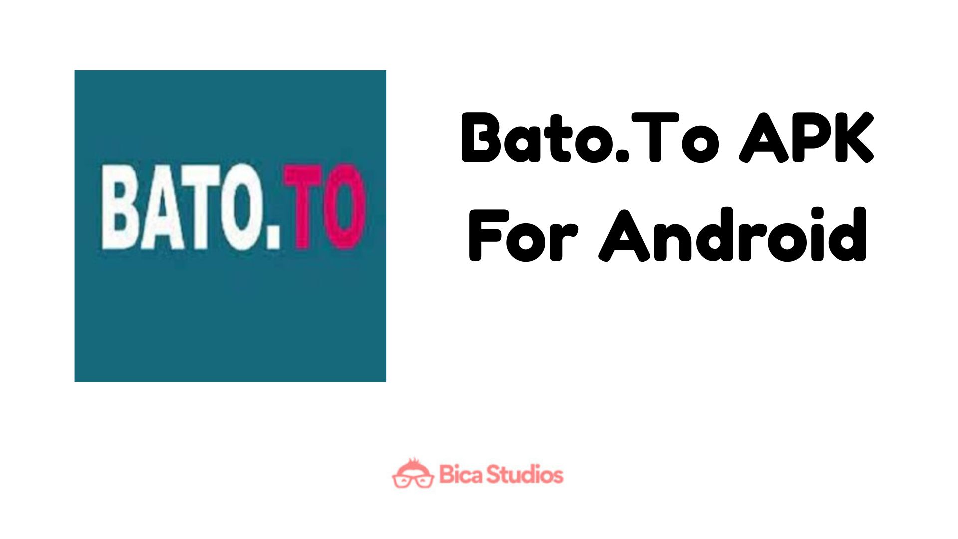Download Bato.To Apk v14.0 (Working)