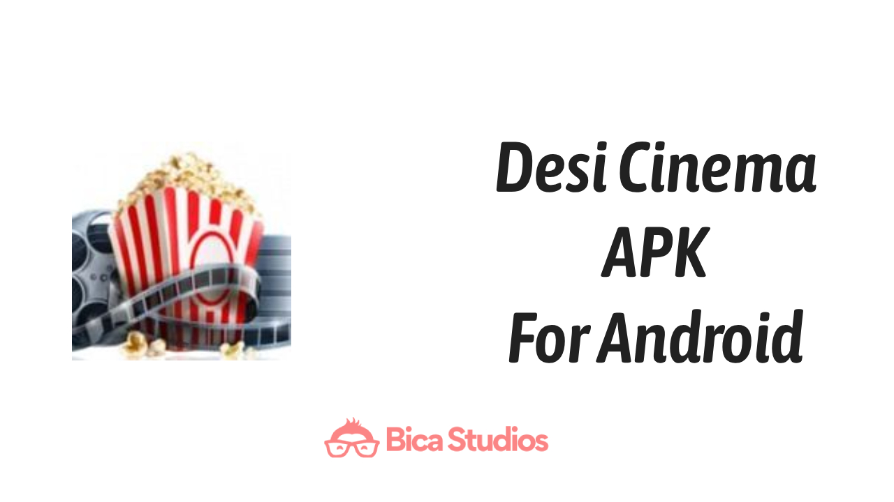 Download Desi Cinema Apk v1.3 (Working)