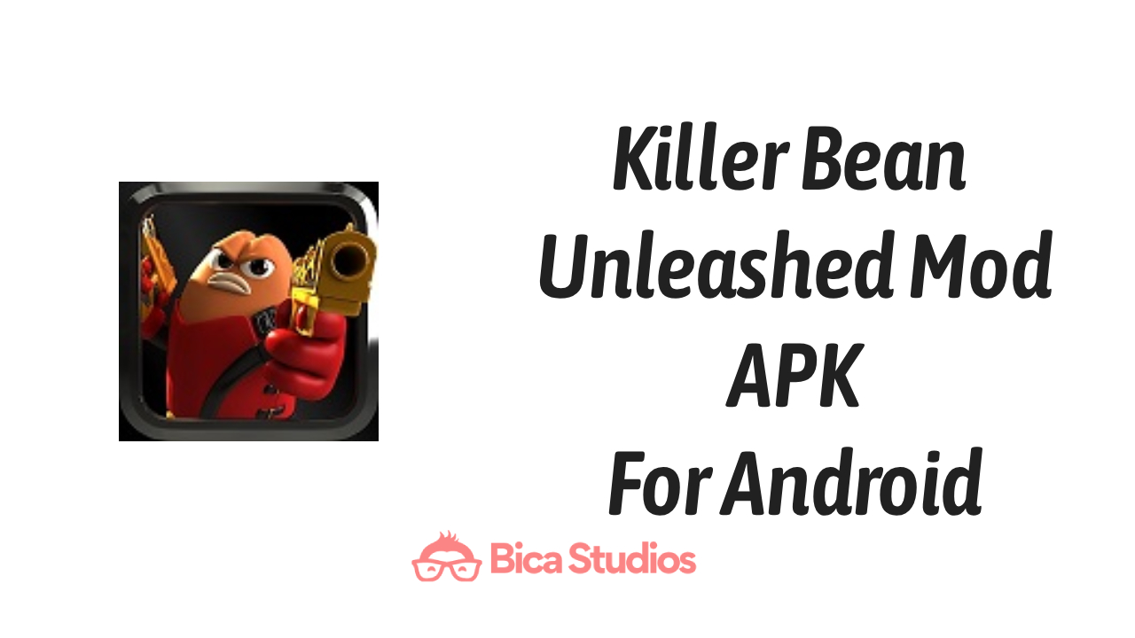 Download Killer Bean Unleashed Mod Apk v5.08