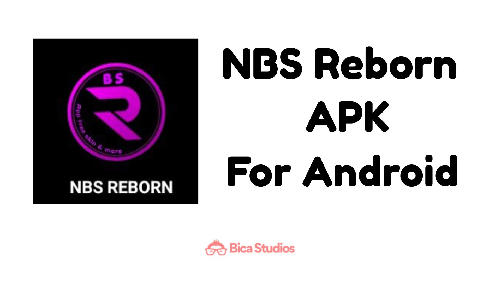 Download NBS Reborn Apk v1.52 (Working)