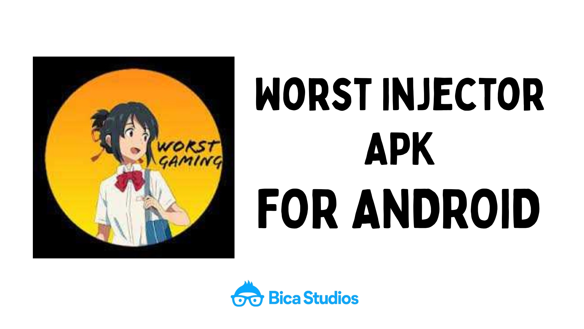 Download Worst Injector Apk v1.33 (Working)